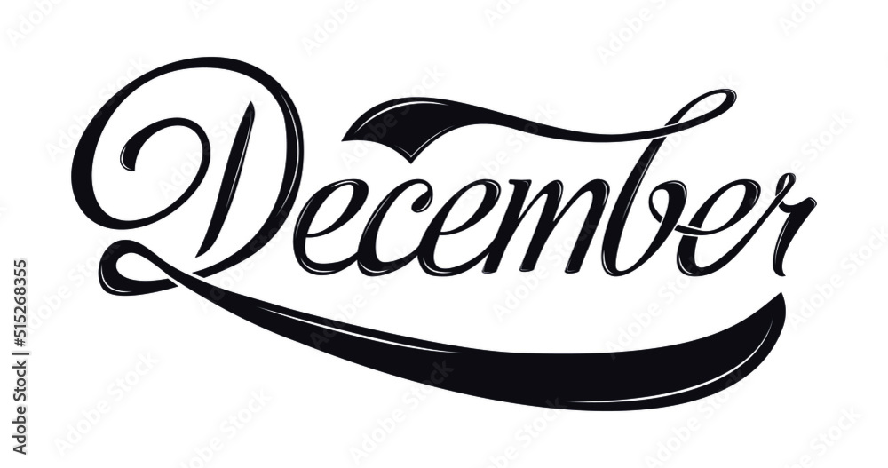 December text, hand-drawn lettering phrase in black color on the white ...
