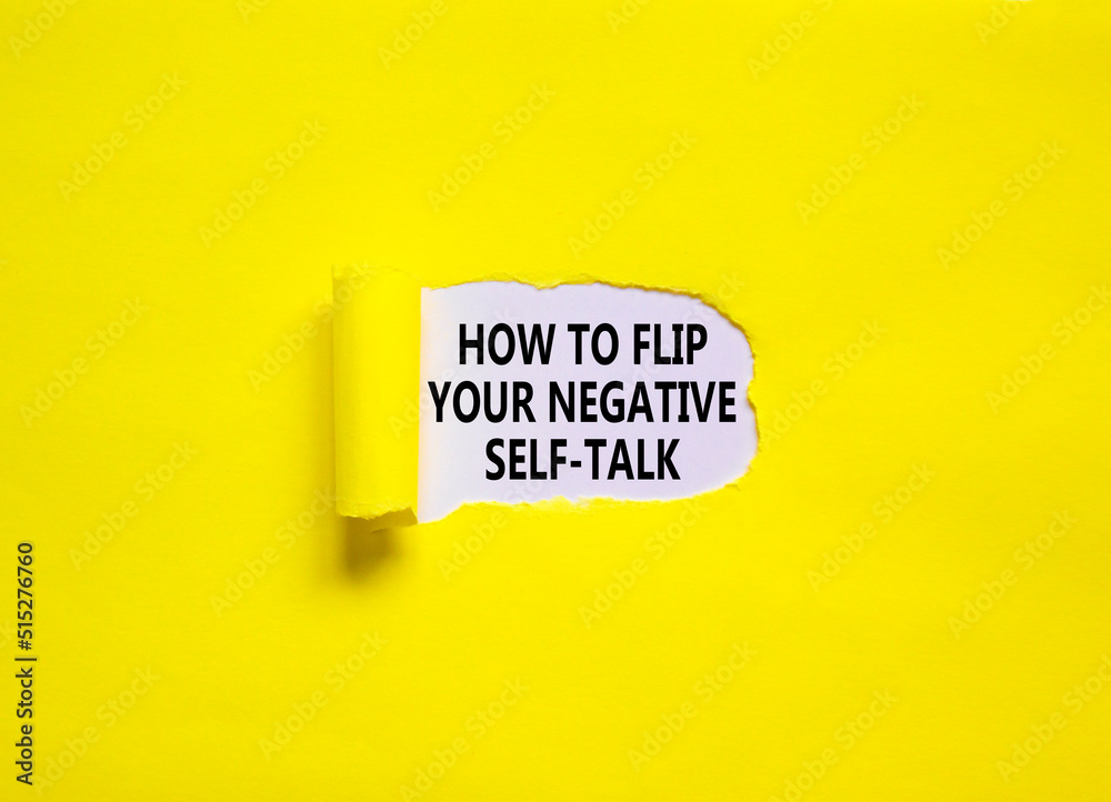 Flip negative self-talk symbol. Concept words How to flip your negative ...