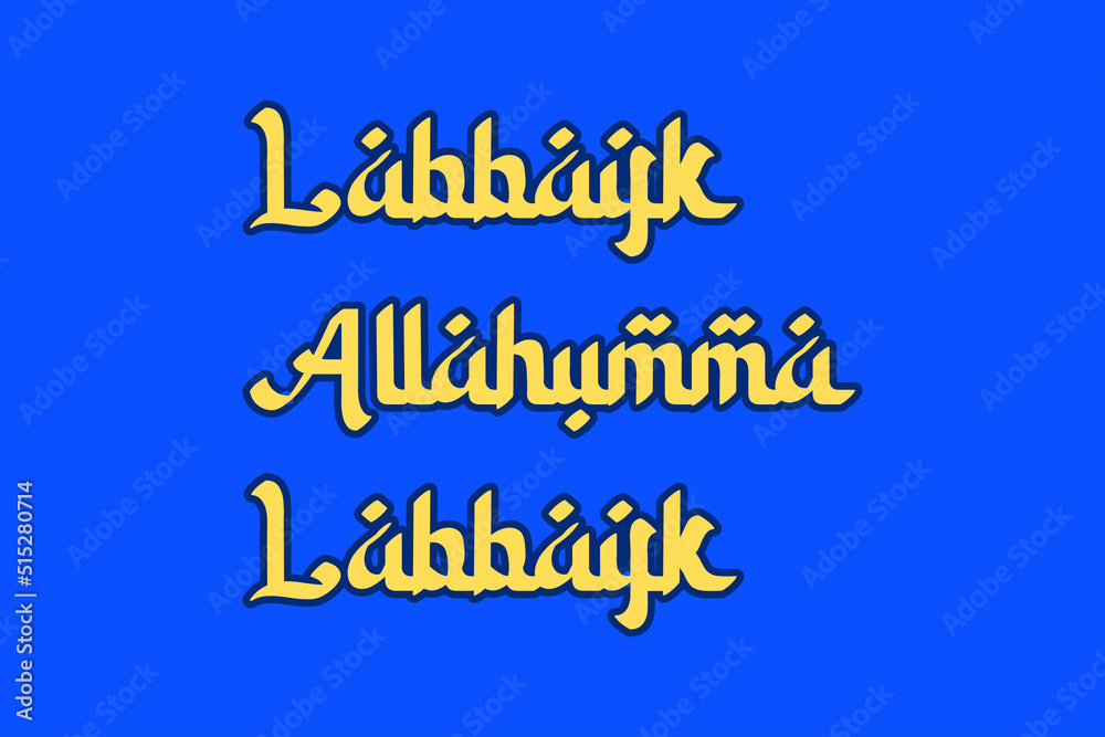 Labbayk Allahumma Labbayk Islamic typography in English Translated ...