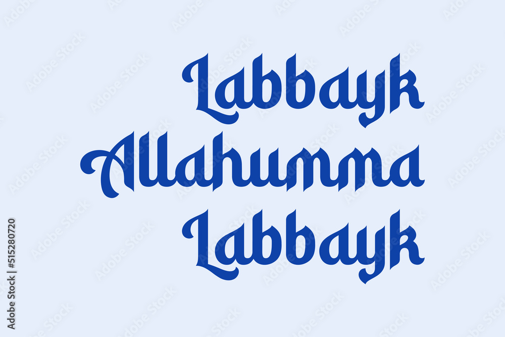 Labbayk Allahumma Labbayk Islamic typography in English Translated ...