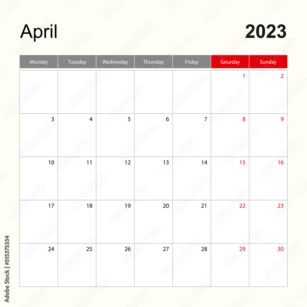 Wall calendar template for April 2023. Holiday and event planner, week ...