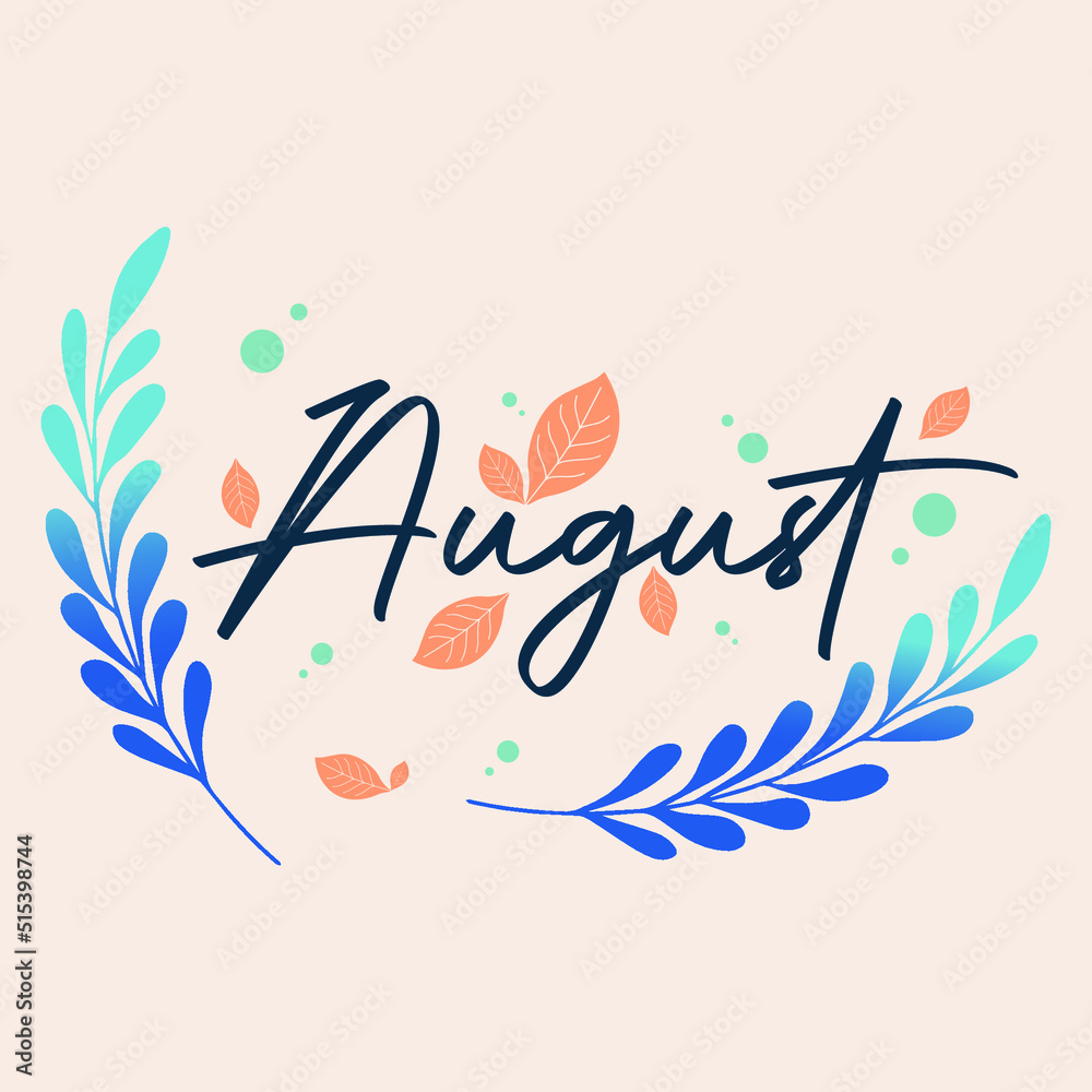 Hello August. AUGUST month vector with dots and leaves. Decoration ...