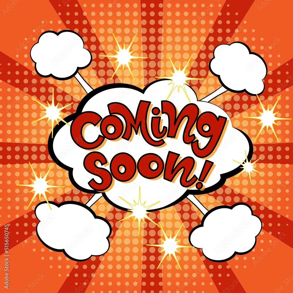 Comic lettering coming soon. Vector bright cartoon illustration in ...
