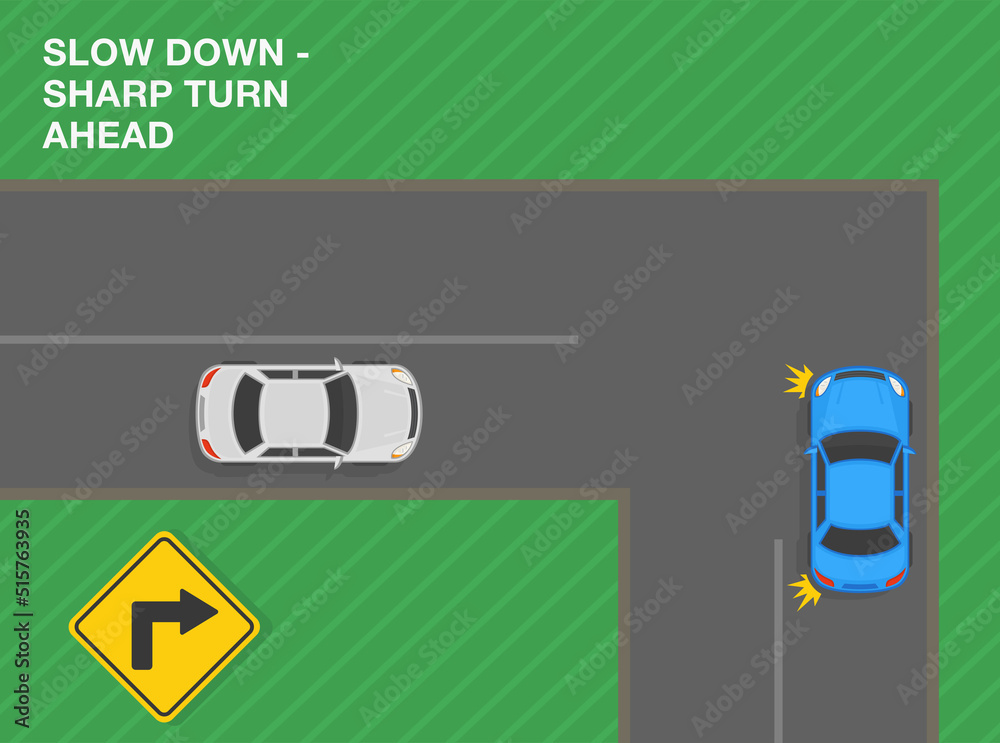 Safe driving tips and traffic regulation rules. Slow down, sharp turn ...