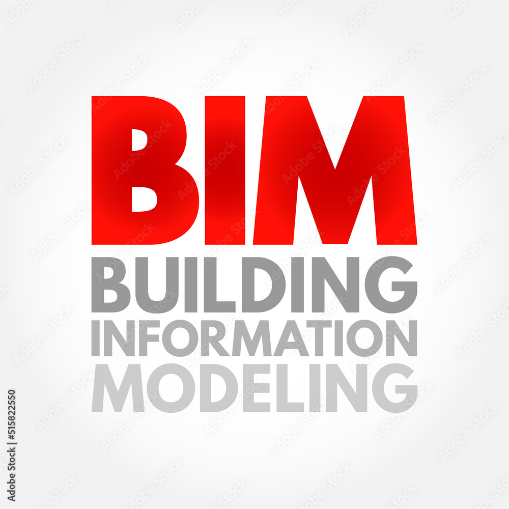 BIM Building Information Modeling - digital representation of physical ...
