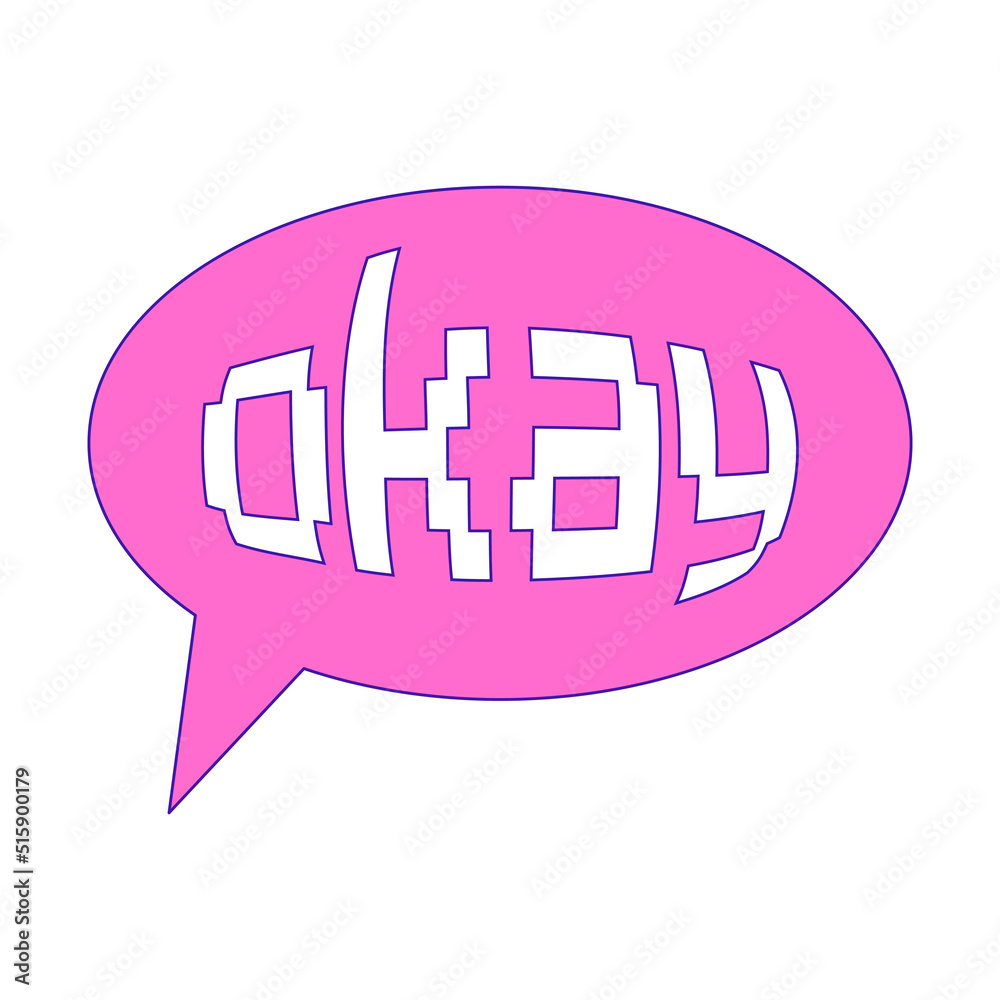 y2k sticker in the shape of a speech bubble with pixel word Okay on a ...