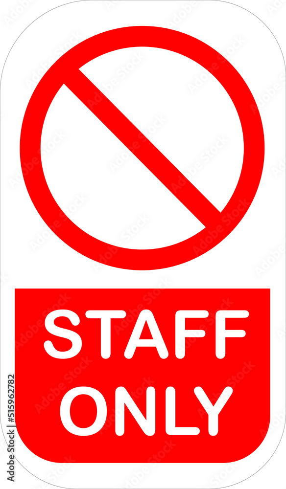 do not enter, staff only sign Stock Vector | Adobe Stock
