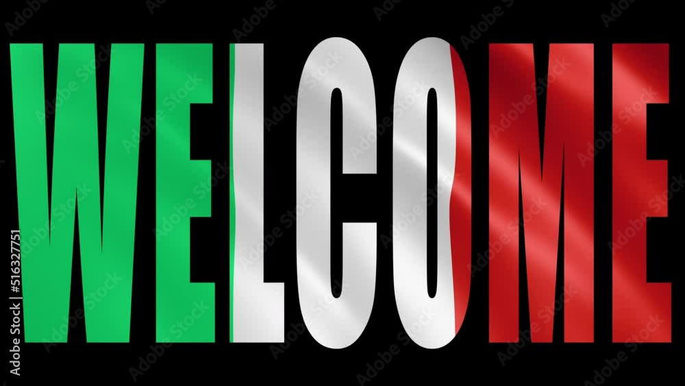 Welcome Sign silhouette with italian flag waving in the wind. seamless ...