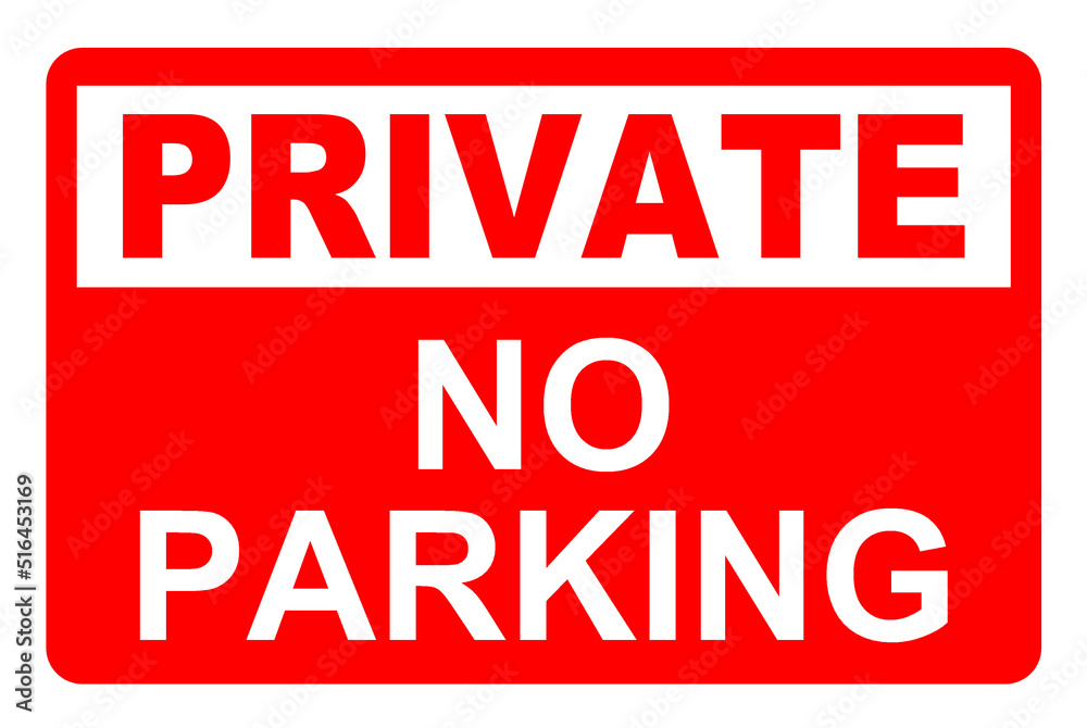 Private no parking sign Stock Illustration | Adobe Stock