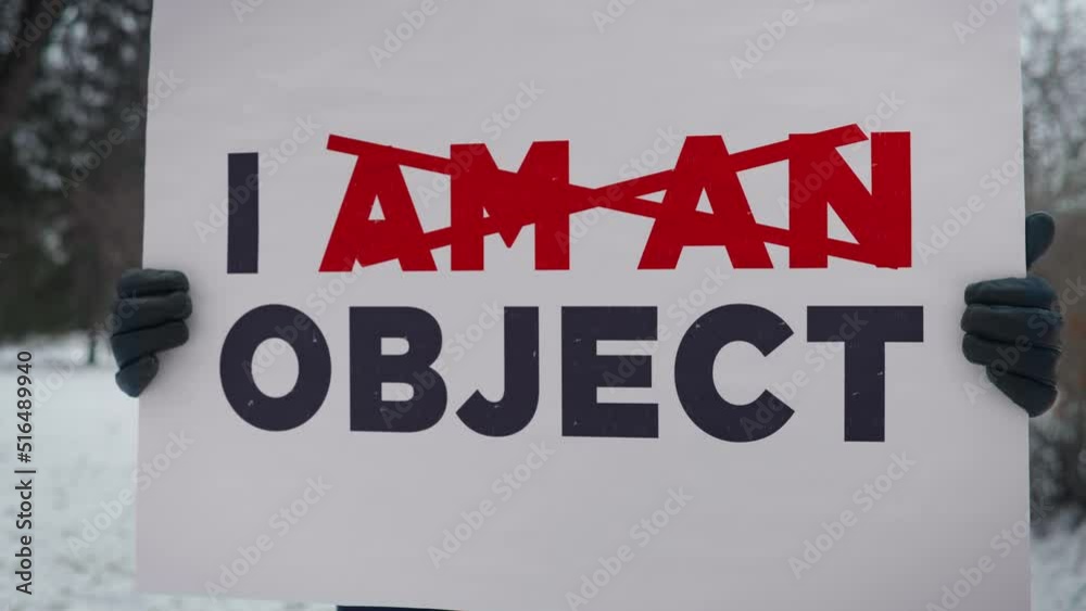 Activist With A Poster I Am Not An Object Advocating To Respect Women ...