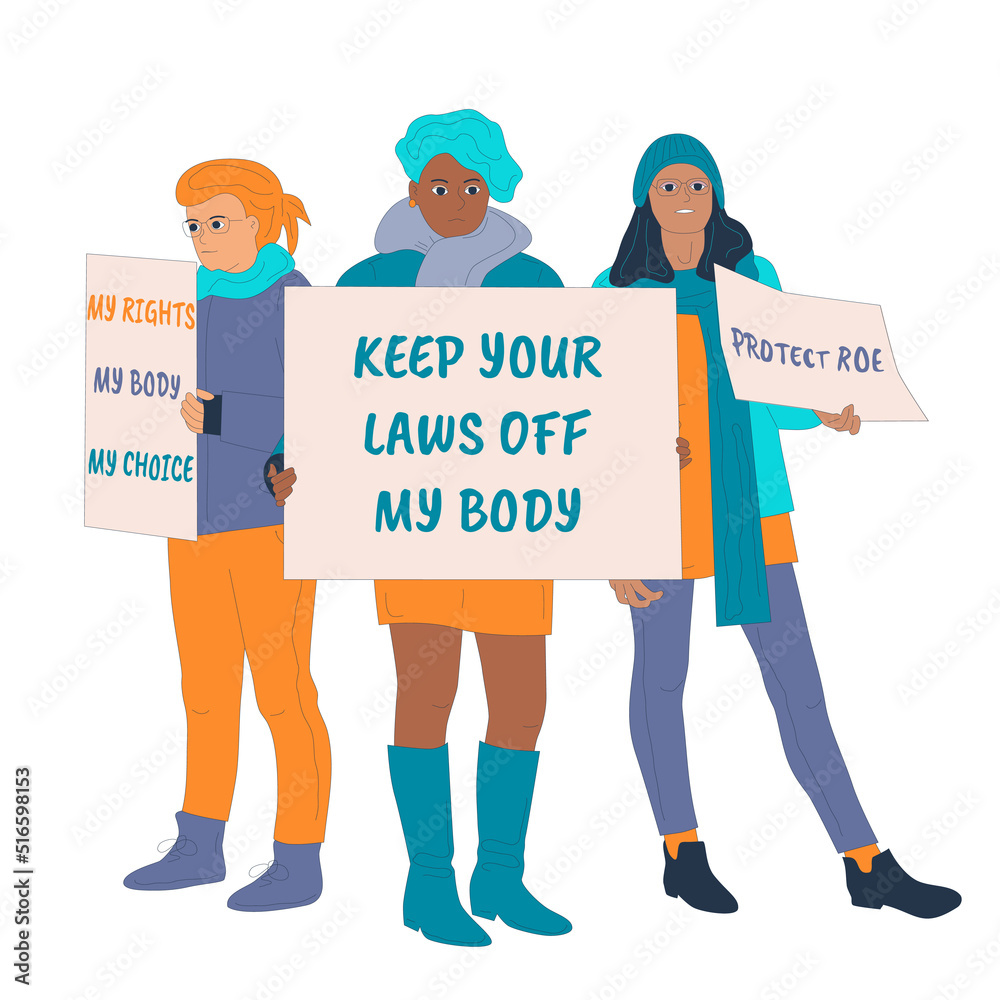 Womens rights protest concept. Girls with placards against abortion ban ...