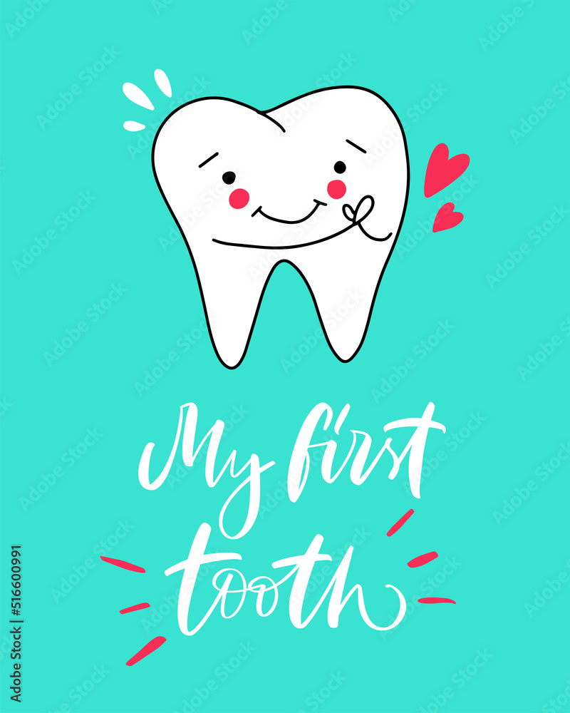 Vector calligraphy illustration. Slogan of My first tooth. Smiling ...