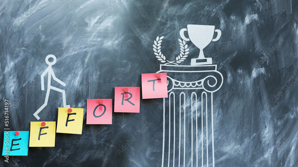 Effort make steps to success, wealth and prosperity in personal and ...
