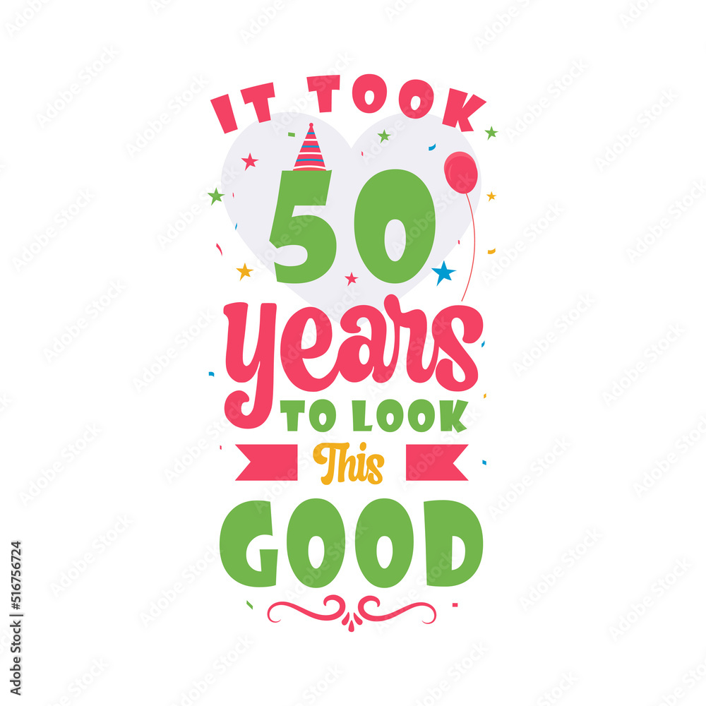 It took 50 years to look this good. 50th Birthday and 50th anniversary ...
