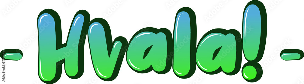 Thank you inscription in Croatian; Hvala! Stock Vector | Adobe Stock