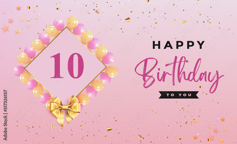 Happy 10th birthday with colorful balloons, frames, gold bow and ...