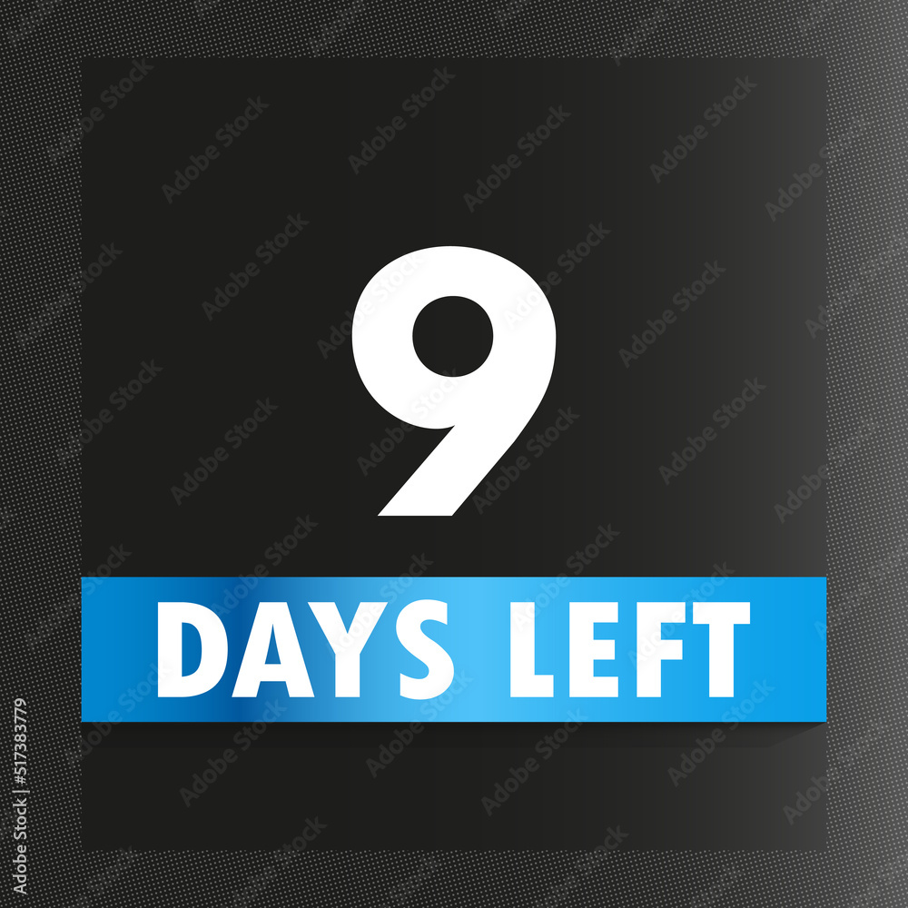 9 days left template design vector. Premium design for calendar sale ...