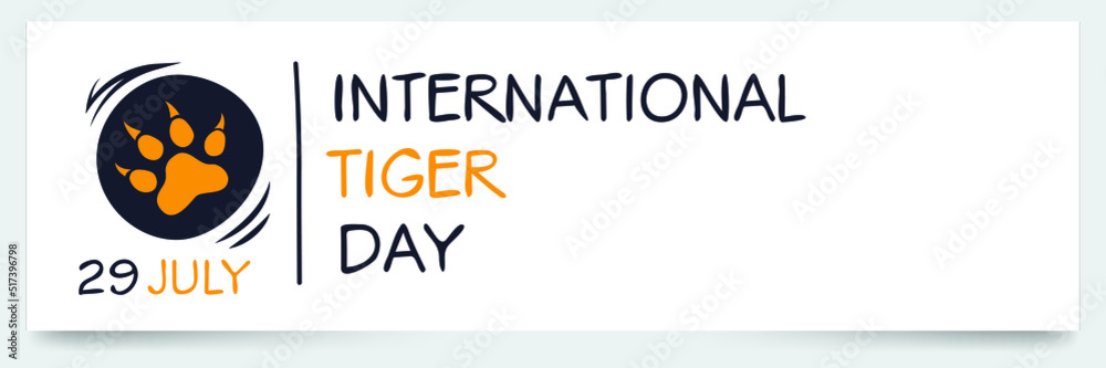 International Tiger Day, held on 29 July. Stock Vector | Adobe Stock