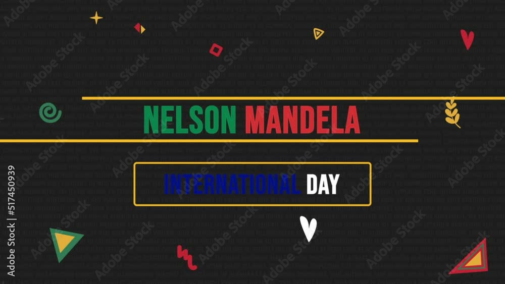 Nelson mandela international day colorful text with black background ...