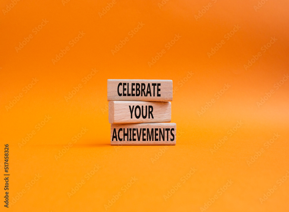 Celebrate your achievements symbol. Concept words Celebrate your ...