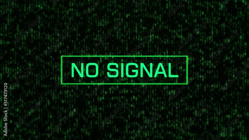 NO SIGNAL Error Over Computer Binary Background. NO SIGNAL Warning with Binary Code and Matrix ...