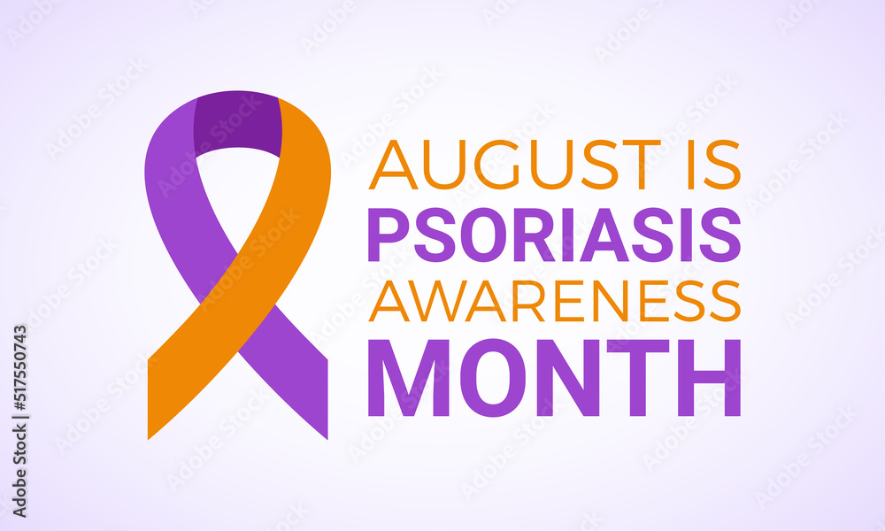 Psoriasis awareness month. National psoriasis awareness month of august ... Psoriasis awareness month. National psoriasis awareness month of august ...