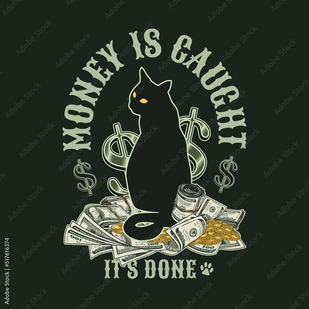 Label with cat sitting on a heap of 100 dollar bills, gold coins. Text ...