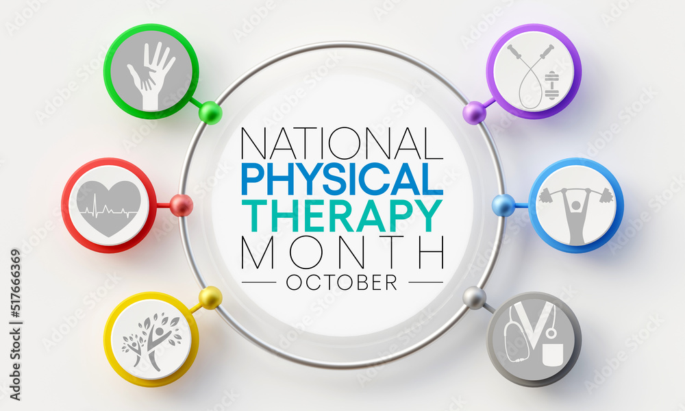 Physical therapy month is observed every year in October, also known as ...