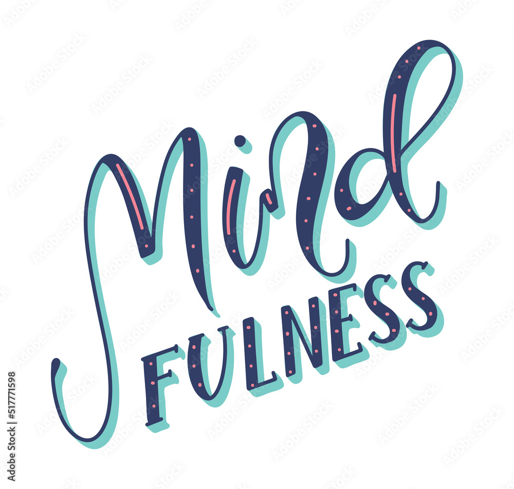 Mindfulness colored lettering isolated on white background. Vector ...