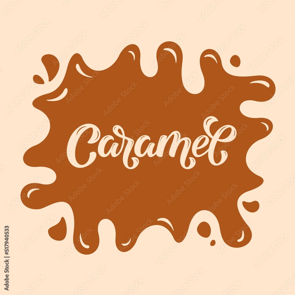 Caramel Vector Lettering Illustration on liquid caramel background ...