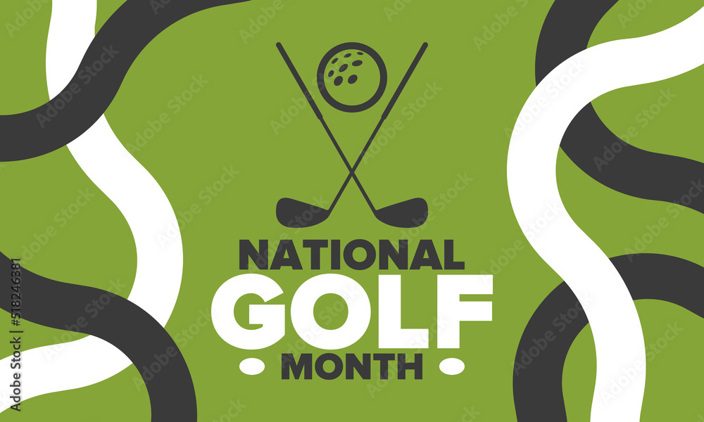 National Golf Month in United States. Celebrated annually in August ...