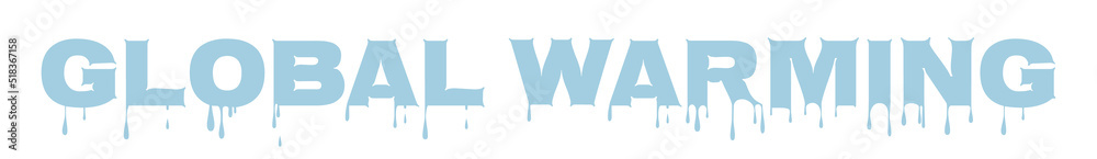 Global Warming melting ice text. Environment Day July 5 and Earth Day ...