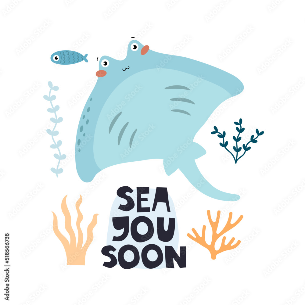Sea you soon. cartoon stingray, hand drawing lettering. colorful vector ...
