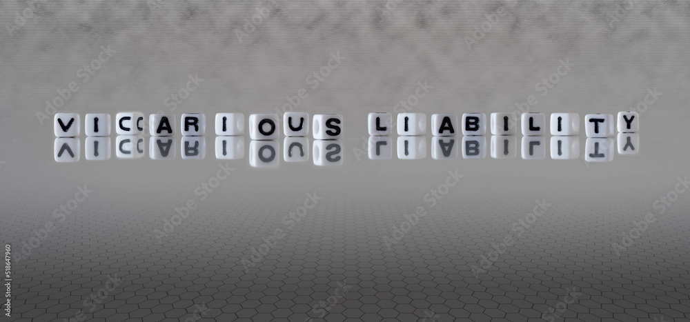 Foto de vicarious liability word or concept represented by black and ...
