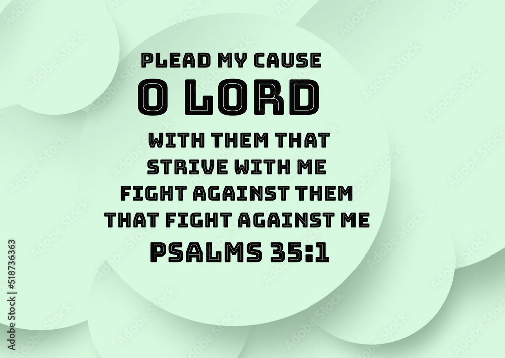 English Bible Verses " Plead my cause, O LORD, with them that strive ...
