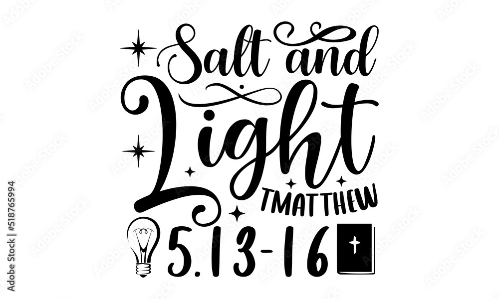 Naklejka Salt and light matthew 5.13-16- Christian T-shirt Design ...