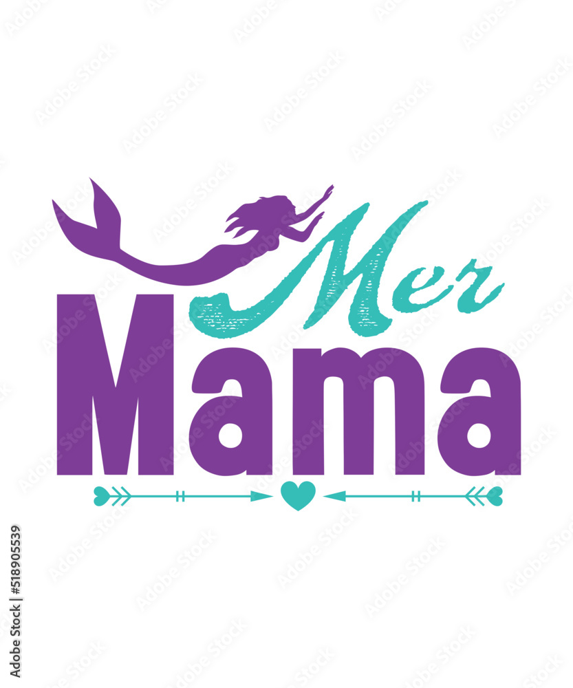 Svg,Mer Mama Svg,Mermaid Tail Svg, Mermaid Svg, Mermaid Tail Bundle ...