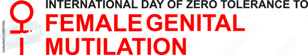 International day of zero tolerance to female genital mutilation symbol ...