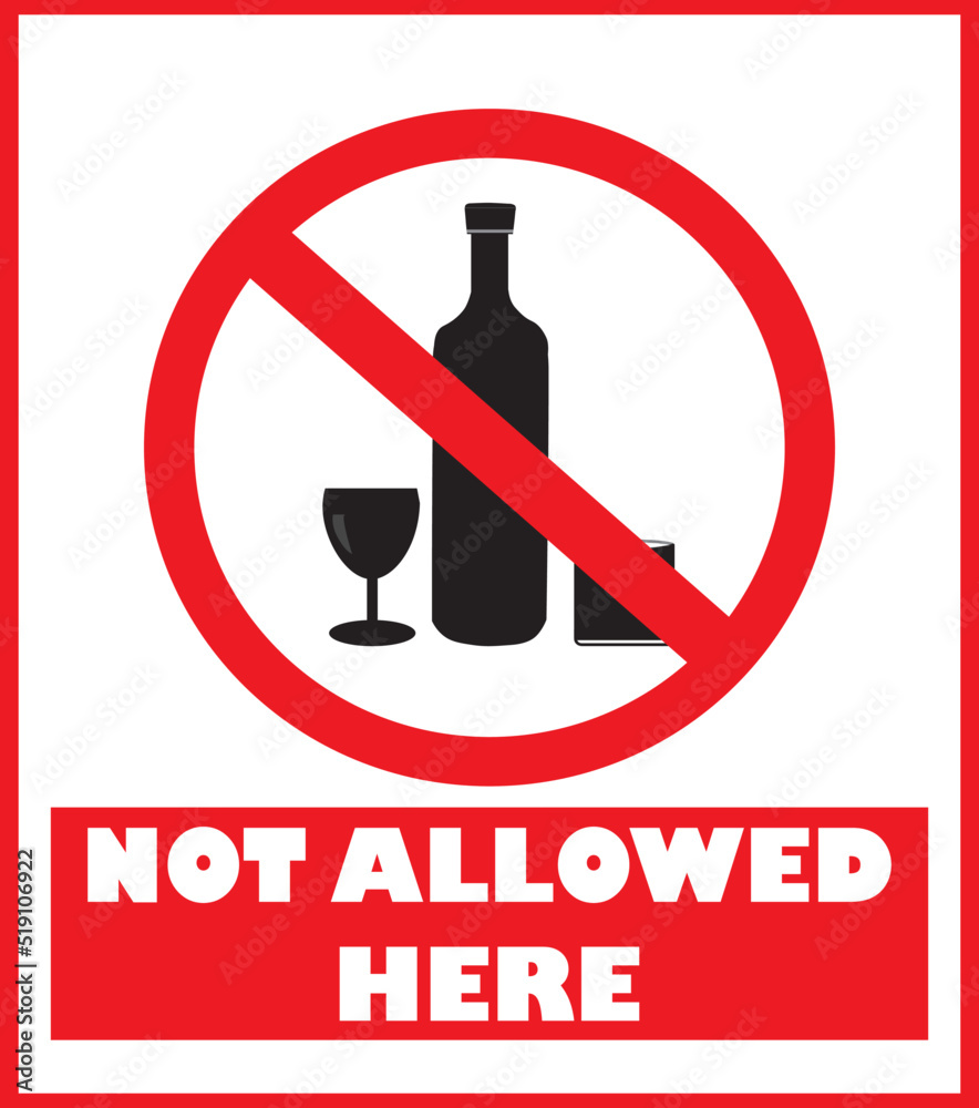 Alcohol not allowed here sign vector Stock Vector | Adobe Stock