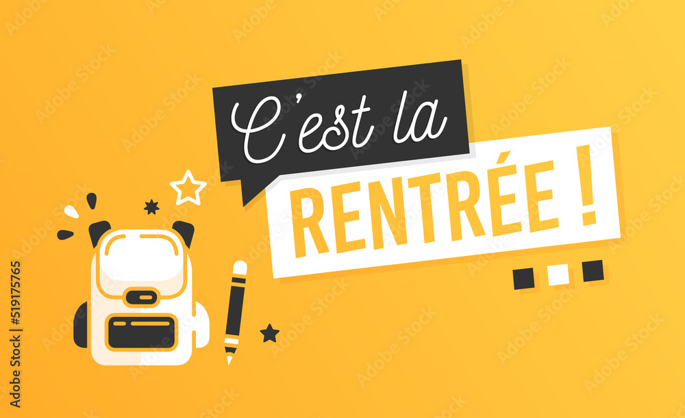 C'est la rentrée ! Rentrée scolaire, rentrée des classes. Stock Vector ...