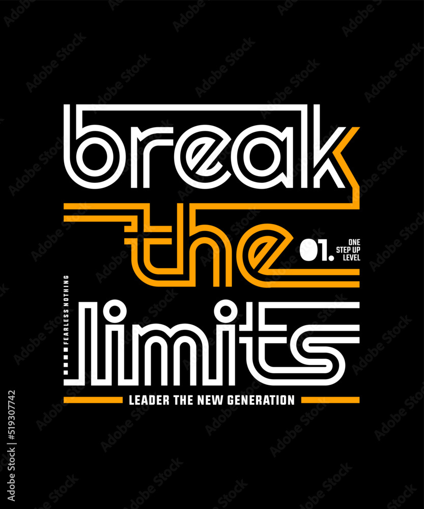 Break the limits, vector illustration motivational quotes typography ...