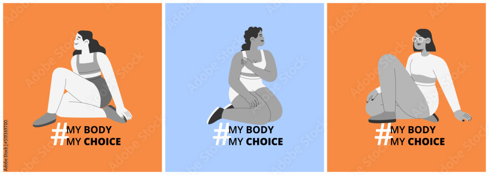 My Body, My Choice set. Flat vector illustration with young women stand ...