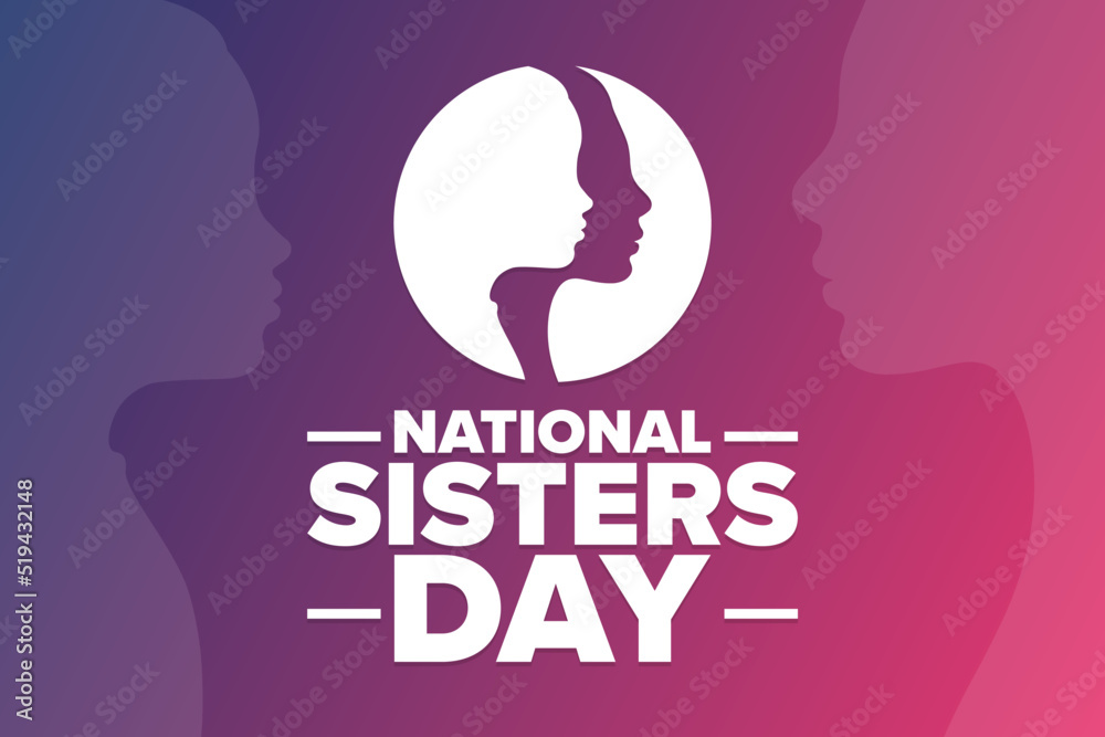 National Sisters Day. Holiday concept. Template for background, banner ...
