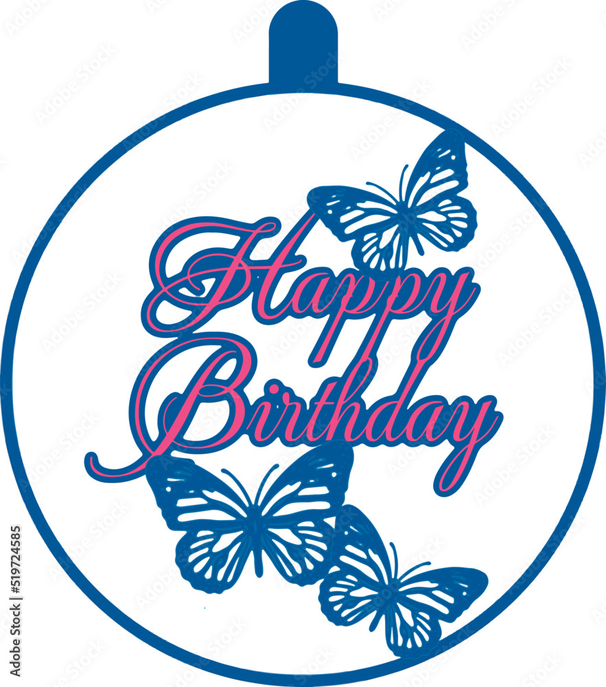Happy Birthday ball with butterfly. Frame, border, template, blue ...