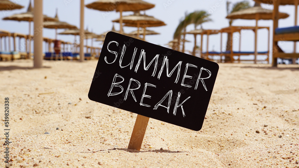 Summer break is shown using the text Stock Photo | Adobe Stock
