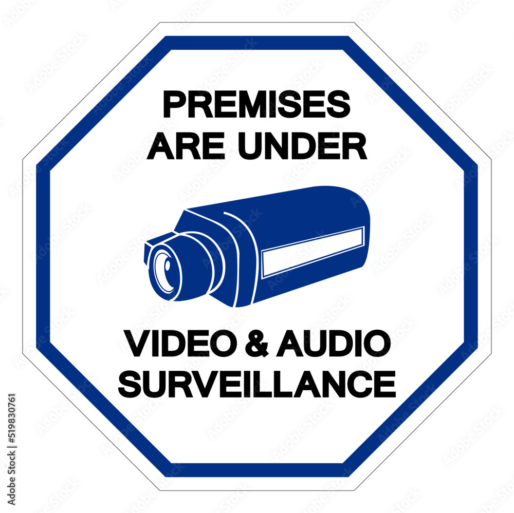 Premises Are Under Video Audio Surveilance Symbol Sign, Vector ...
