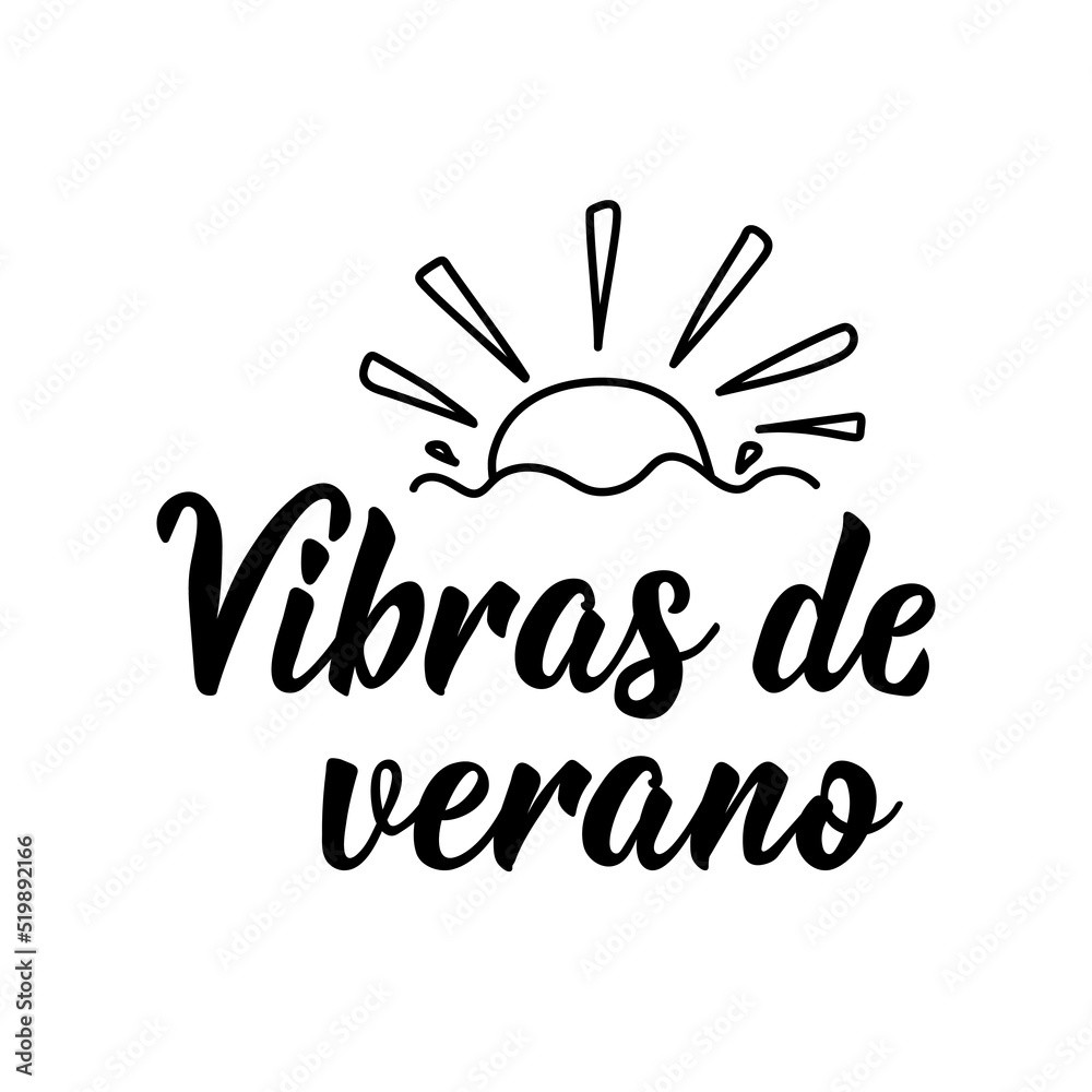 Vibras de verano. Lettering. Translation from Spanish - Summer vibes ...