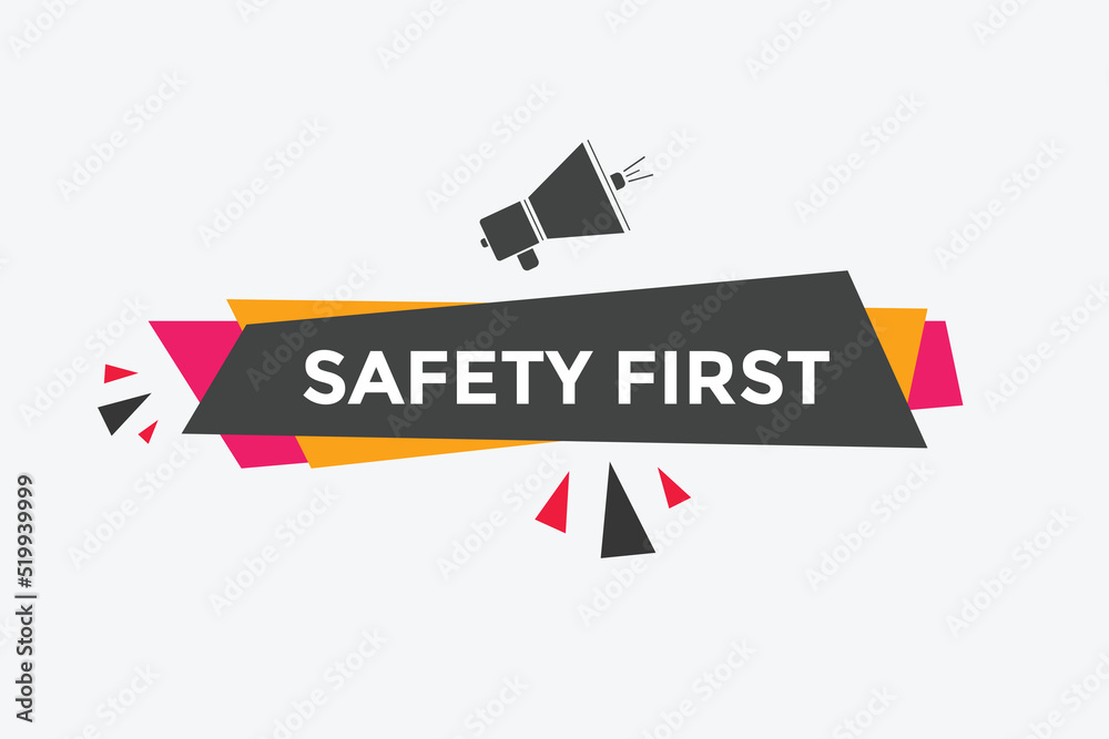 Safety first Colorful label sign template. Safety first symbol web ...