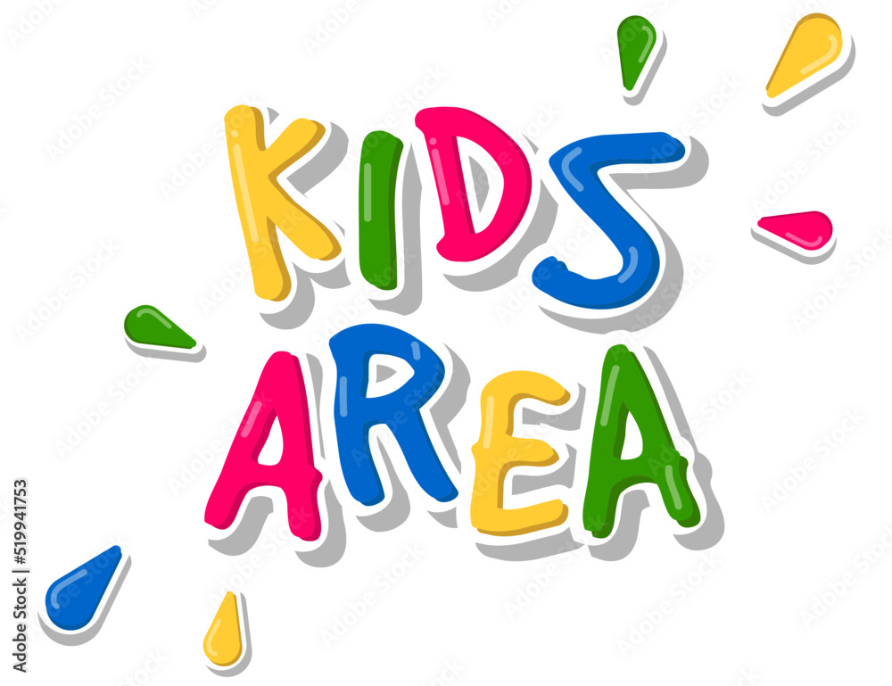 Colorful bright Kids Area message on white background. Vector image ...