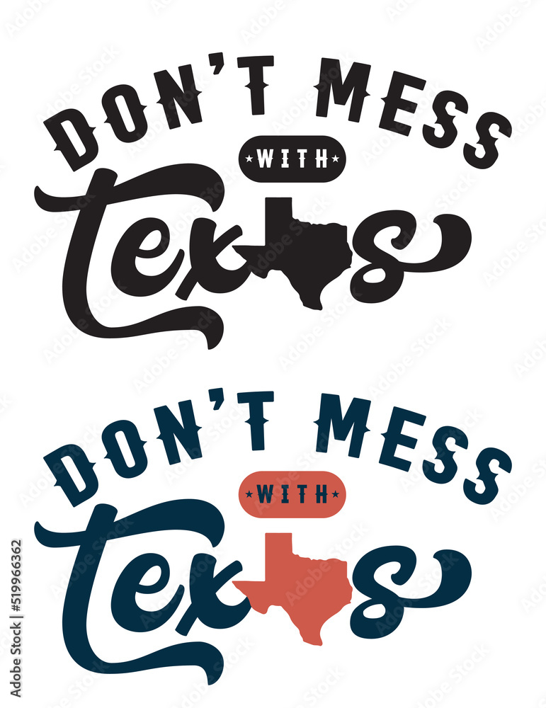 Vecteur Stock Don't mess with TEXAS with texas map on black and white ...